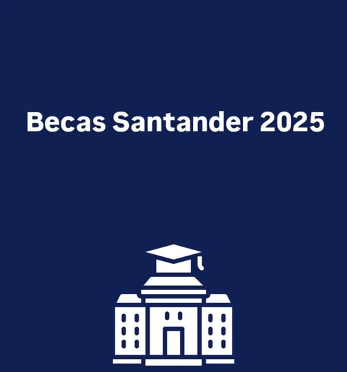 Becas Santander Alumnos de Grado 2025 - FM - La Perla